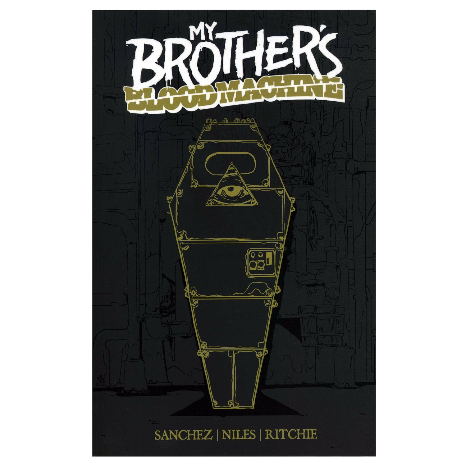 My Brother's Blood Machine - Trade - Paperback Novel – Evil Ink